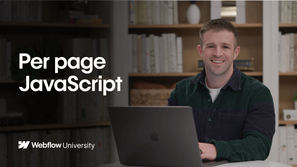 Per page JavaScript - Webflow University